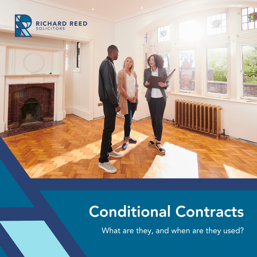 Buying a property via a conditional contract - Richard Reed Solicitors