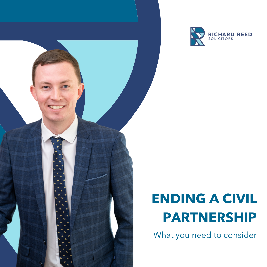 Ending a civil partnership - Richard Reed Solicitors
